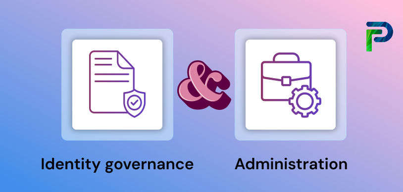 What is Identity Governance and Administration (IGA)?